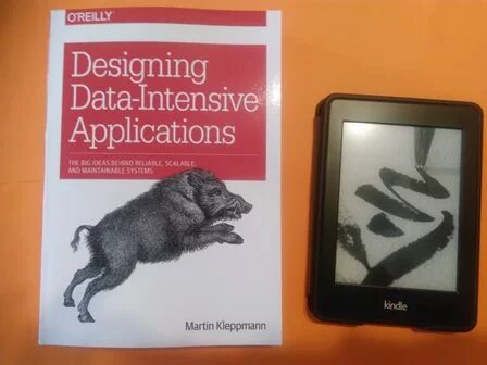 Designing Data-Intensive Applications: The Big Ideas Behind Reliable, Scalable, and Maintainable ...