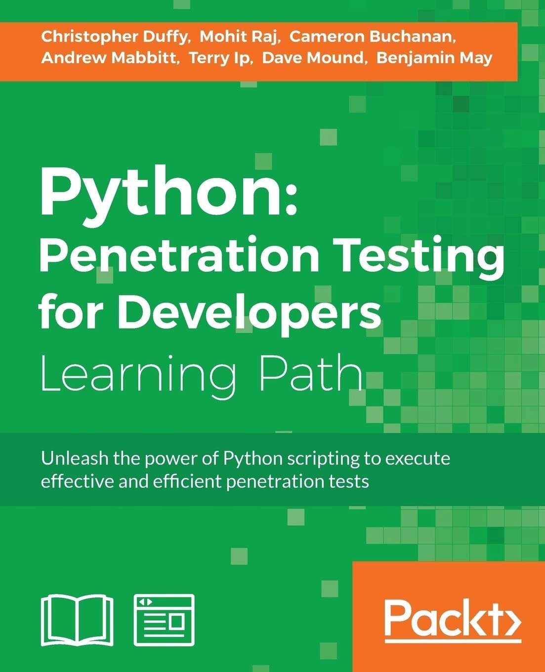 Python: Penetration Testing for Developers: Penetration Testing for ...
